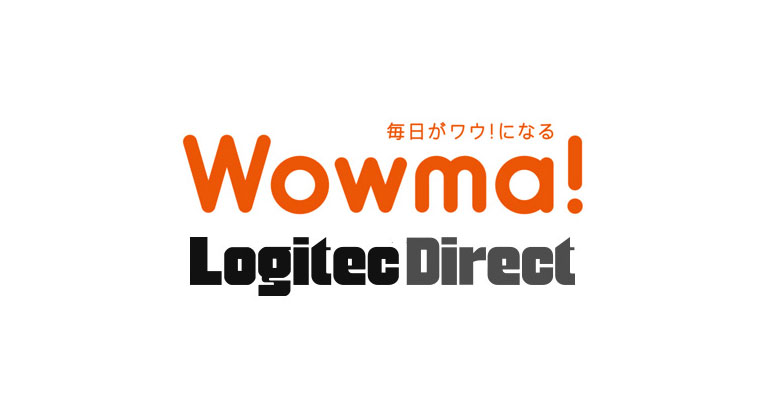 プレスリリース - > ロジテックダイレクトをショッピングモールサイト「Wowma!」にオープン！ - ロジテック